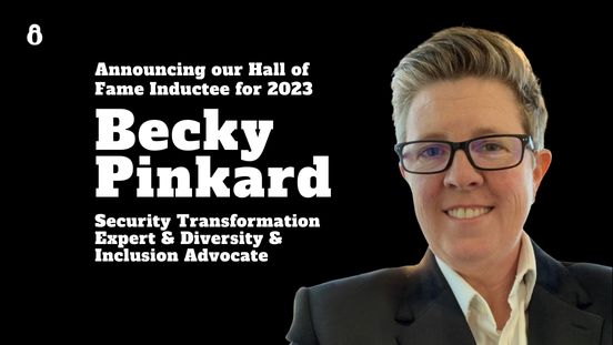 Becky Pinkard to be inducted into Infosecurity Europe Hall of Fame